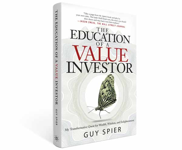 Book Review: The Education of a Value Investor by Guy Spier ...