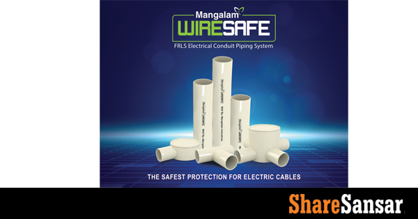 Mangalam Wiresafe pipes now in market; much more efficient to prevent ...