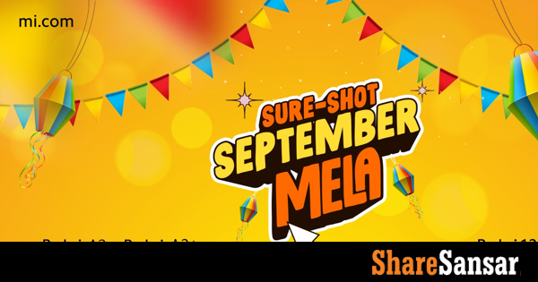 Xiaomi Brings Out Sure-shot September Mela with Exciting Offers ...